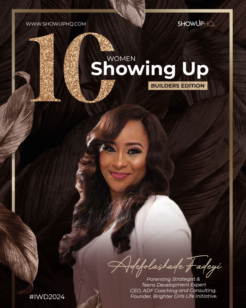 Adefolashade Fadeyi featured in 10 Women Showing Up | SHOWUP HQ