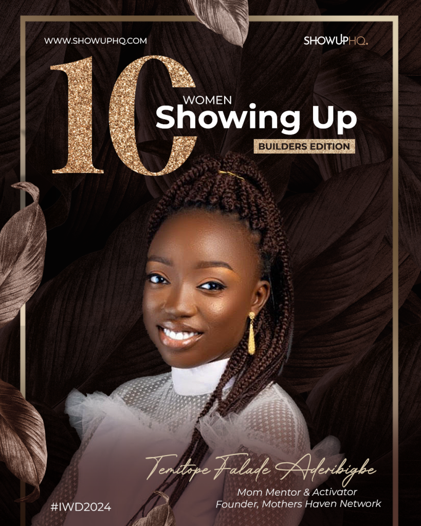 Temitope Falade Aderibigbe featured in 10 Women Showing Up | SHOWUP HQ